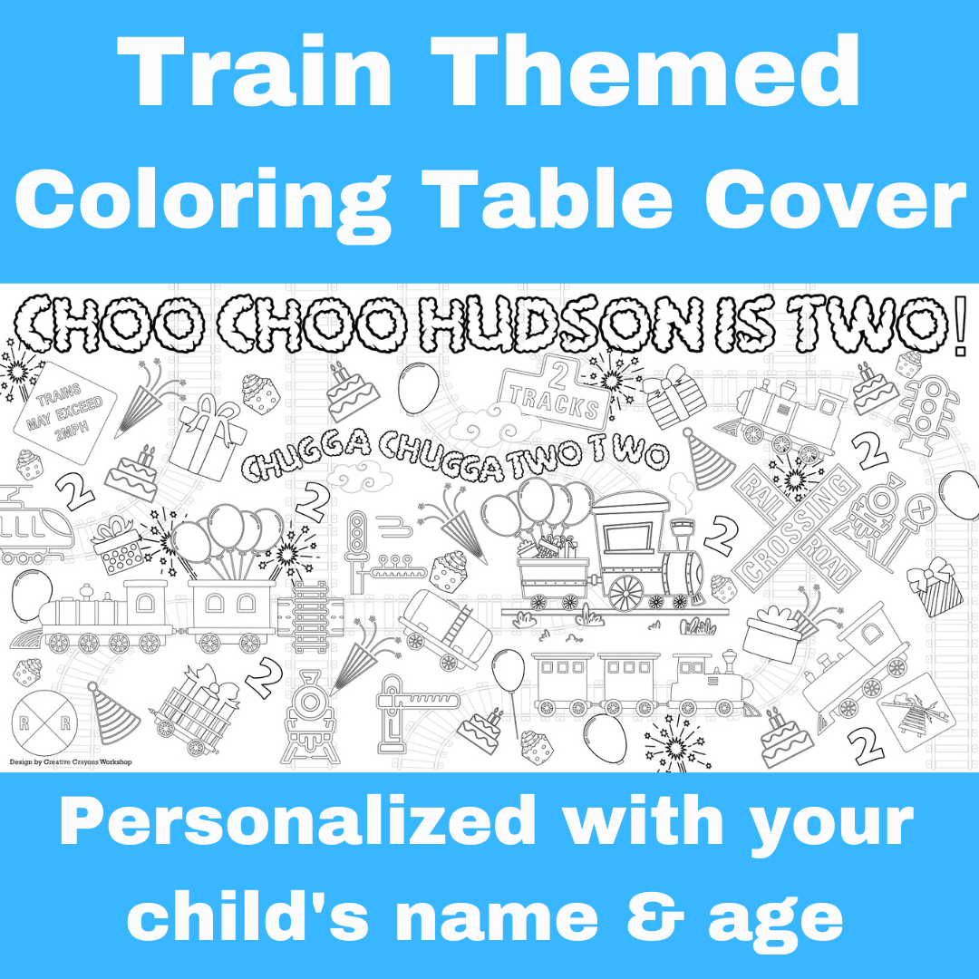 Train Birthday Coloring Tablecloth – Creative Crayons Workshop